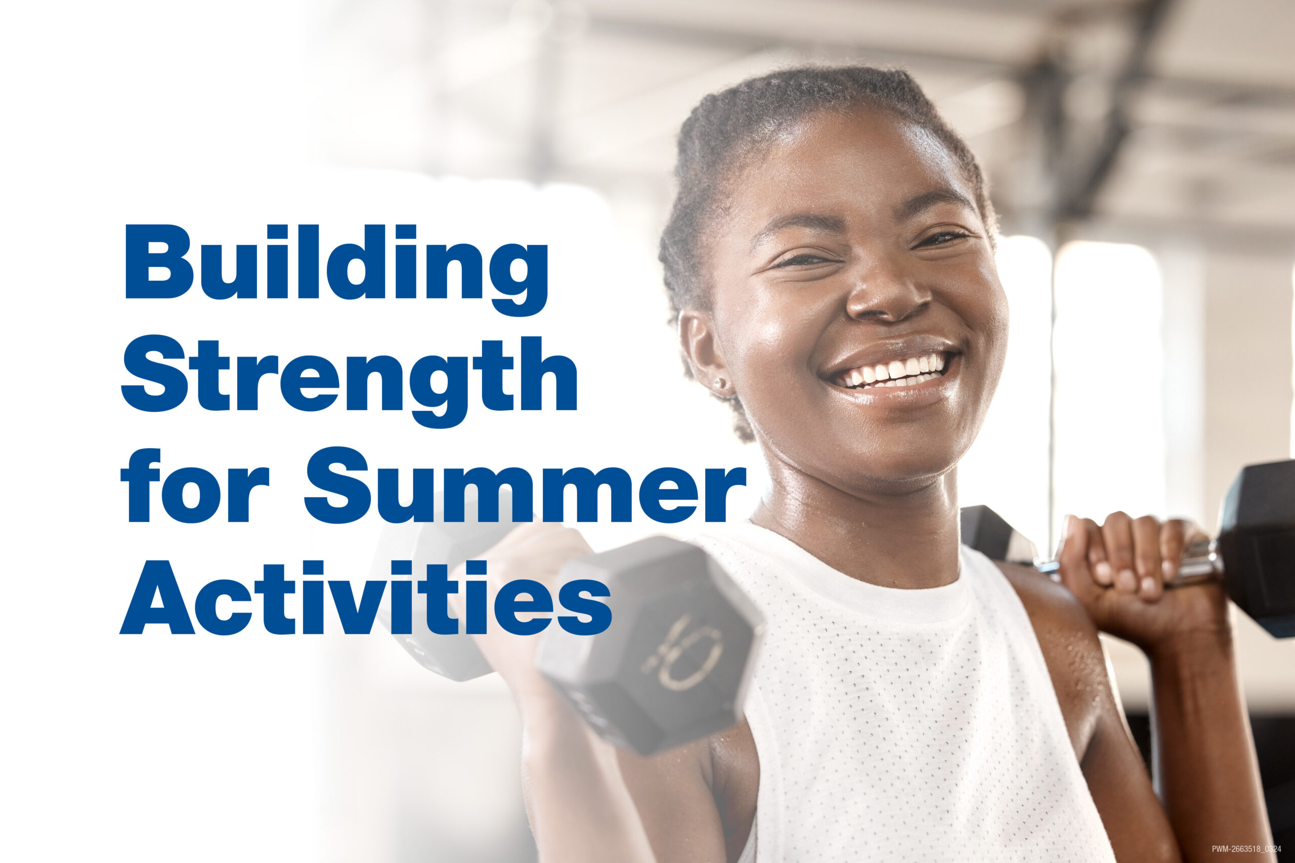 Building Strength for Summer Activities | CDPHP® Fitness Connect at the ...