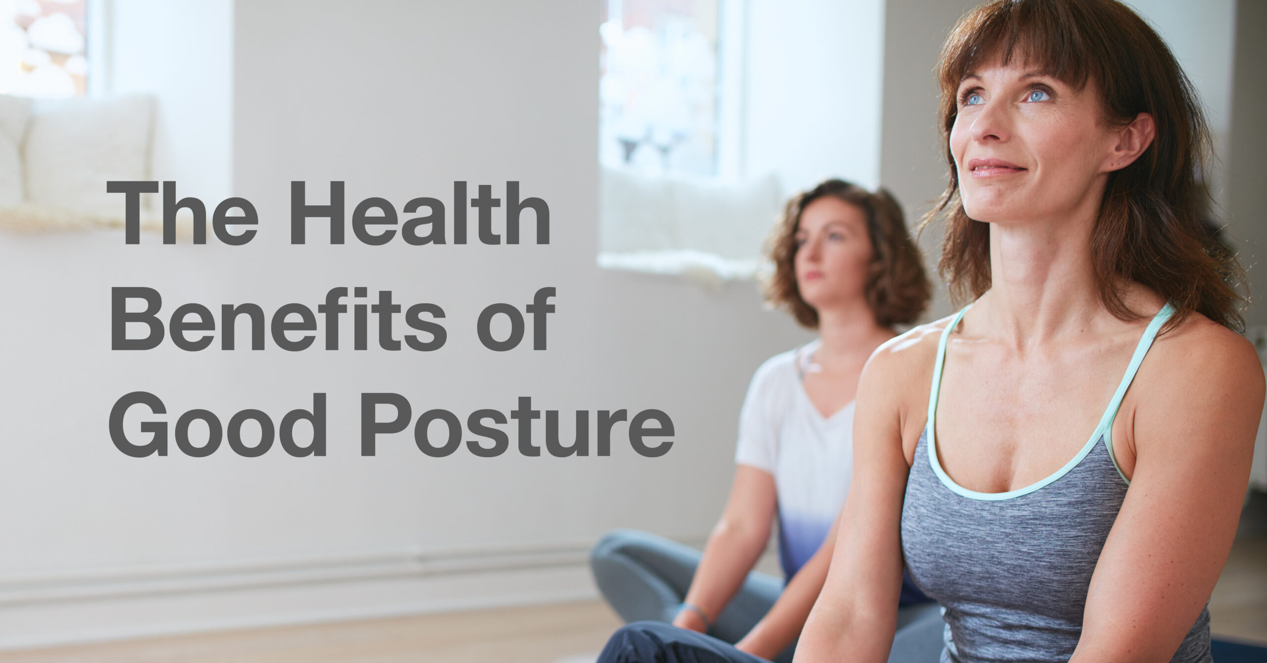 The Health Benefits of Good Posture | CDPHP® Fitness Connect at the ...