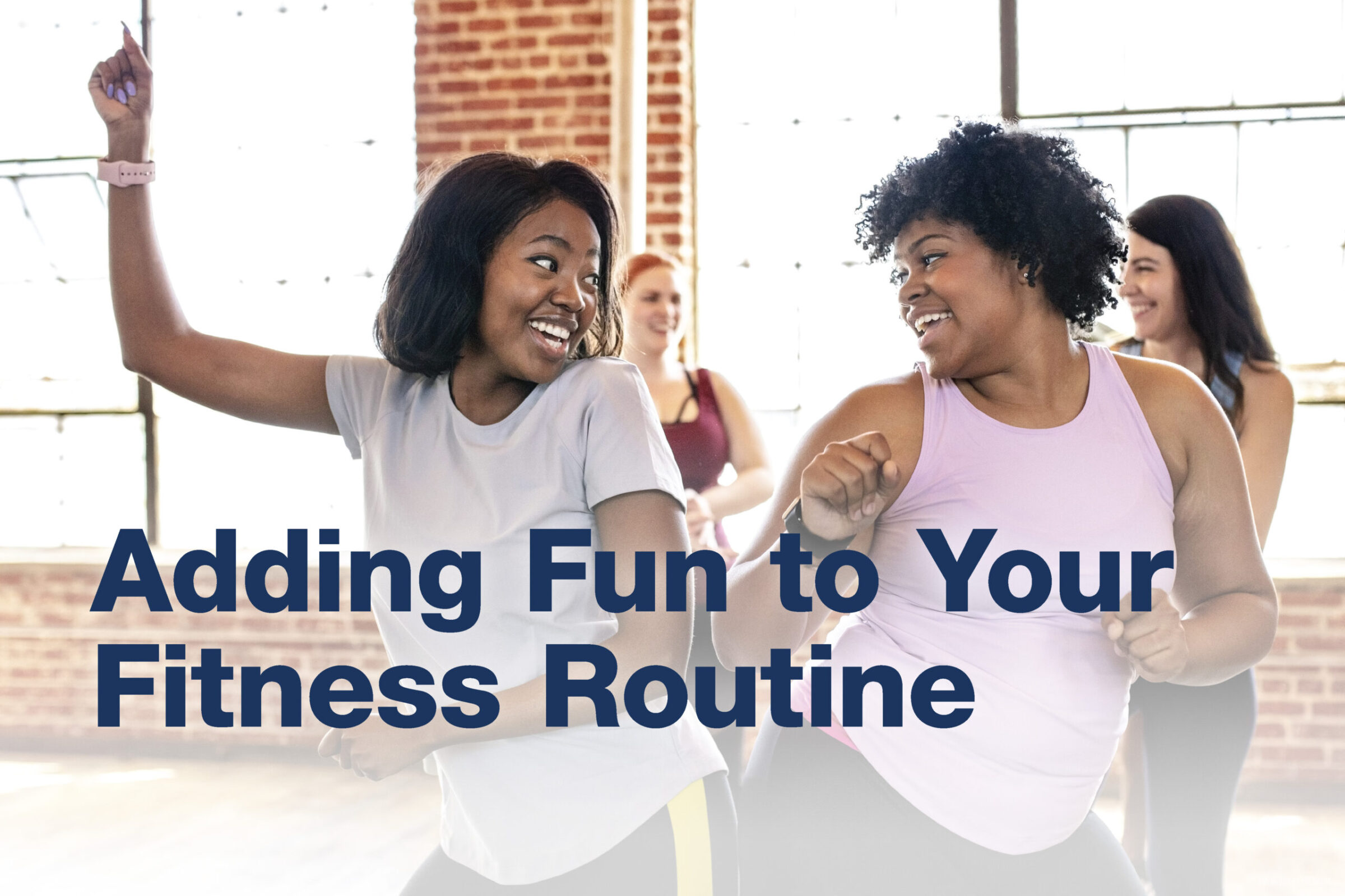 Adding Fun to Your Fitness Routine - CDPHP® Fitness Connect℠ at the ...
