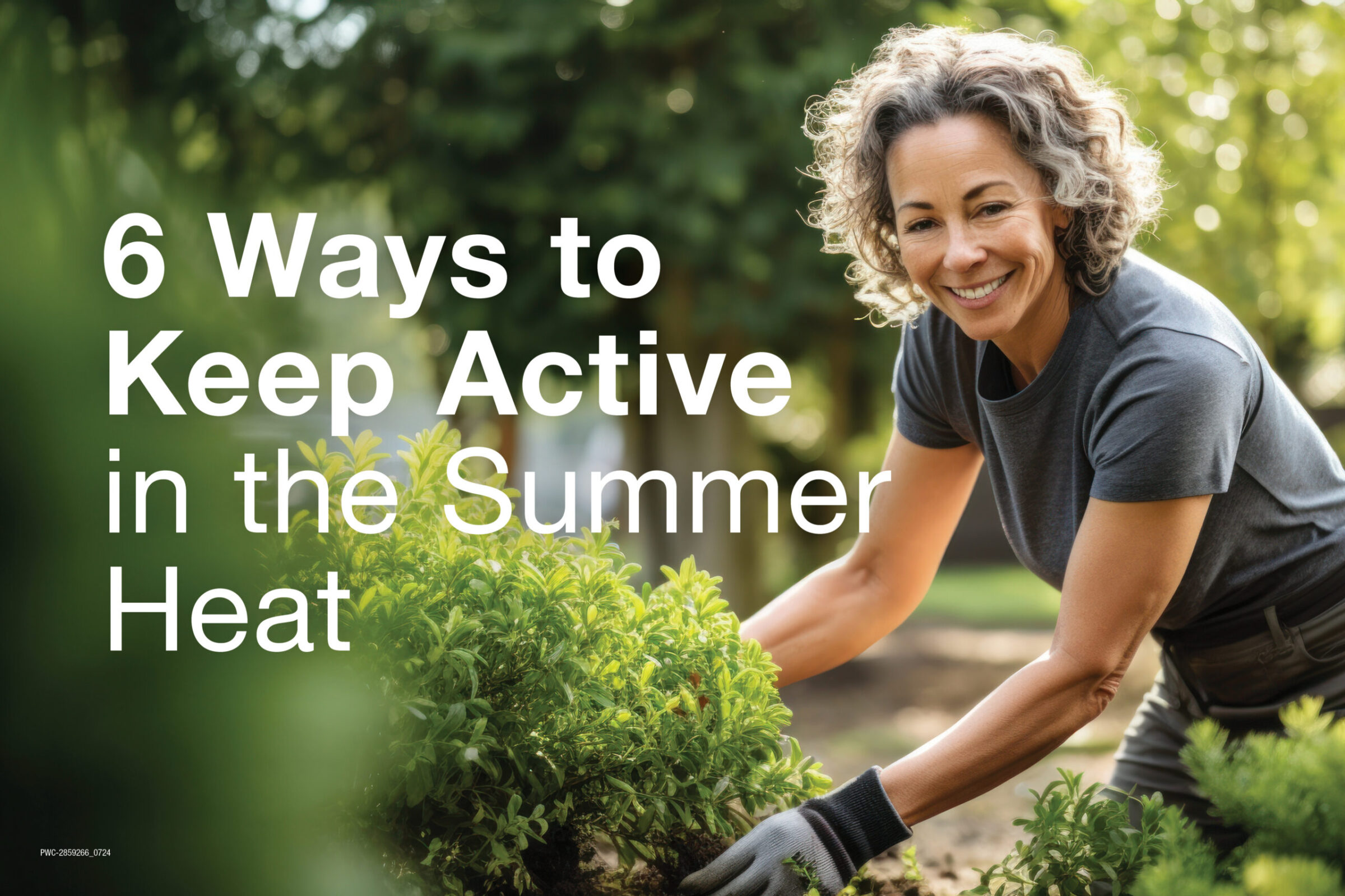6 Ways to Keep Active in the Summer Heat - CDPHP® Fitness Connect℠ at ...